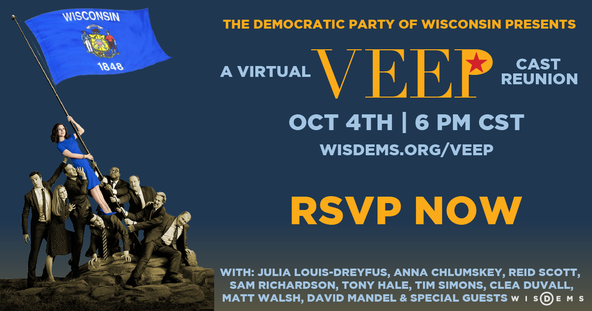 Submit a question for the cast of Veep! - Democratic Party of Wisconsin