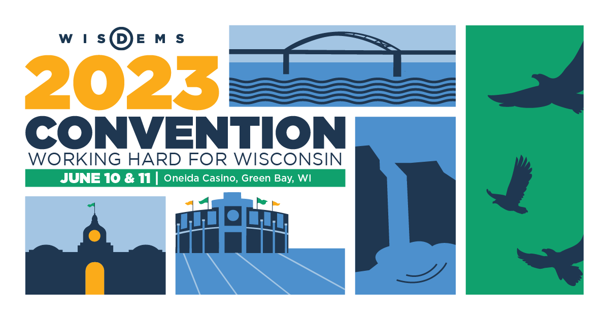 WISDEMS 2023 CONVENTION - Democratic Party of Wisconsin