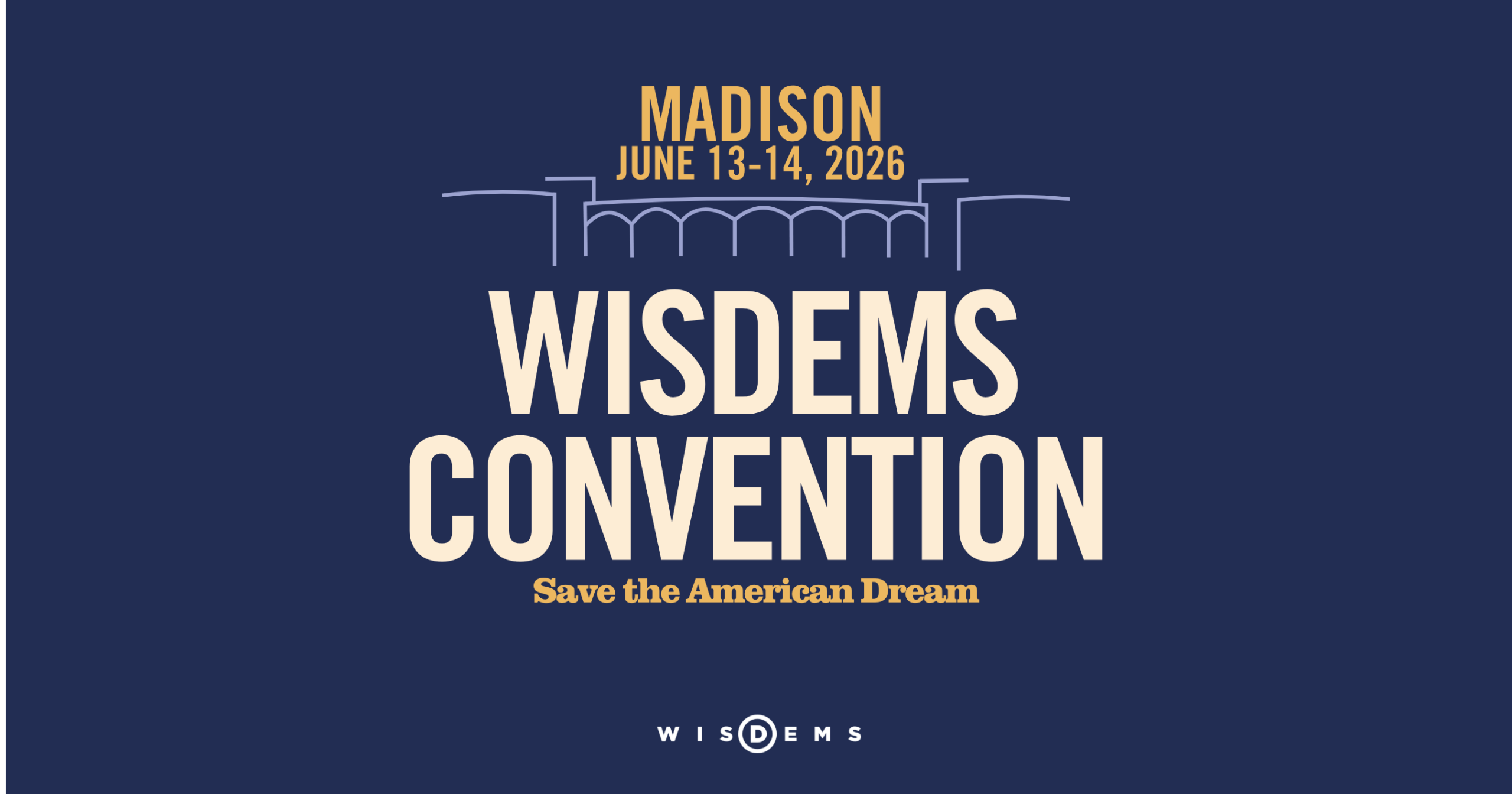 WISDEMS 2026 STATE CONVENTION - Democratic Party of Wisconsin